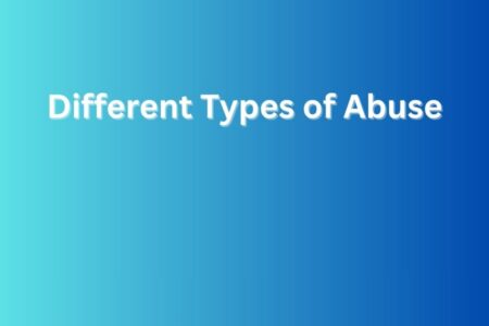 Different Types of Abuse You Should Understand - It's America